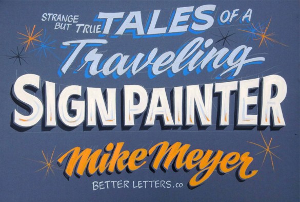 Mike Meyer – Better Letters | People of Print